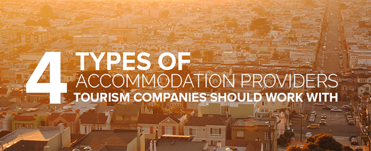 4 types of accommodation providers you can work with (and why)