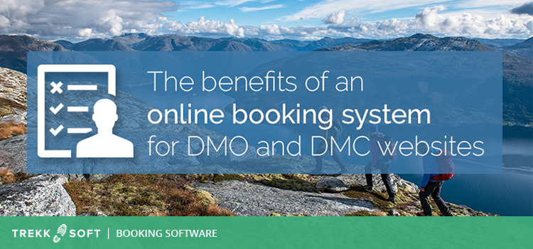How DMOs and DMCs can benefit from adding an online booking system to ...