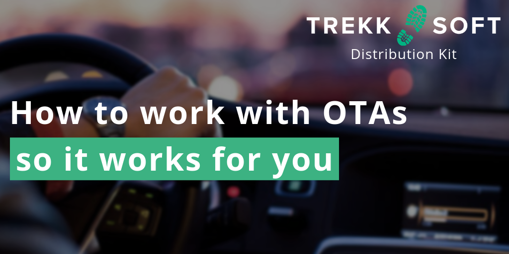 Get all information about how to work best with OTAs